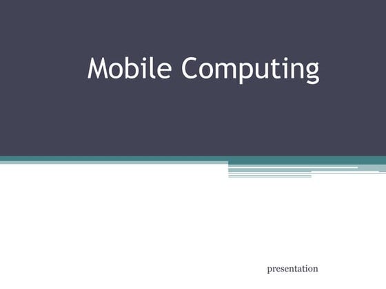 Architecture Of Mobile Computing Ppt