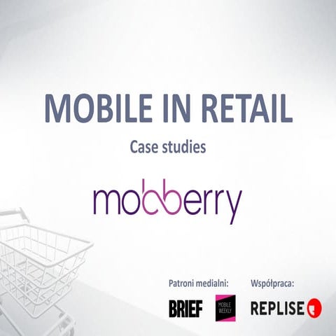 CASE STUDIES: Wykorzystanie mobile w sprzedaży | PDF