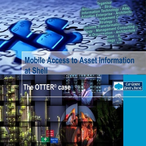 Mobile access to asset information at Shell | PPT