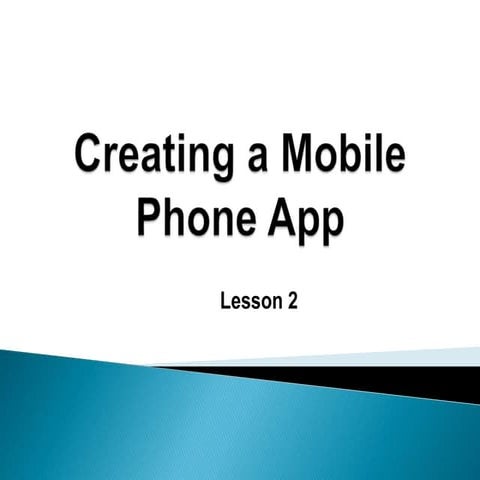 Mobile app development lesson 2 (1) | PPTX