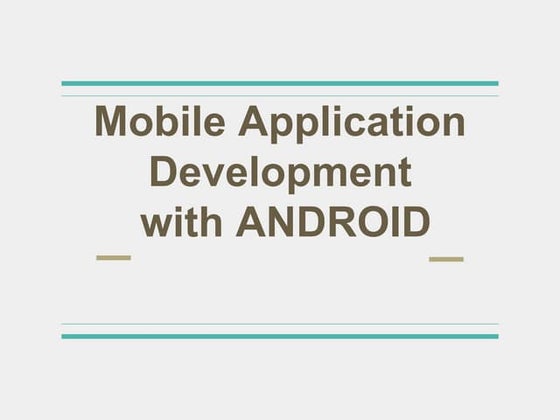 Introduction To Mobile Application Development Ppt