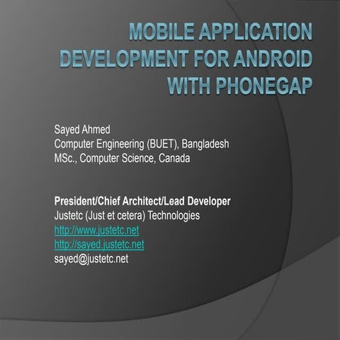 Mobile application development for android with phonegap | PPT