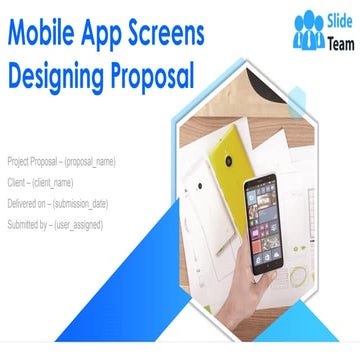 Mobile App Screens Designing Proposal PowerPoint Presentation Slides | PPT