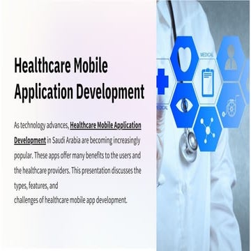 Healthcare Mobile Application Development in Saudi Arabia | PDF