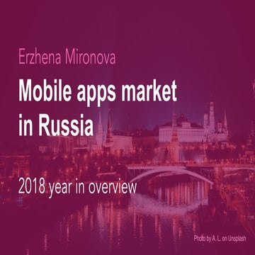 Mobile apps market of Russia (2018) | PPT