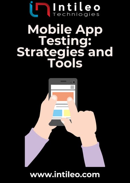 Mobile App Testing Strategies And Tools Pdf