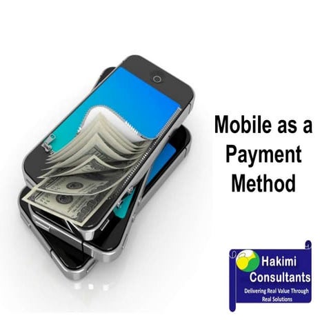 Mobile as a Payment Method among other s | PPT