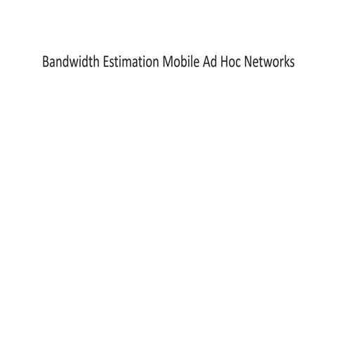 Mobile Bandwidth Estimation Pptx