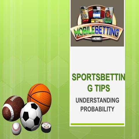 Sportsbetting tips-understanding probability | PPTX