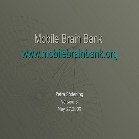 Mobile Brain Bank | PPT