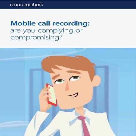smart guide to compliant call recording | PDF