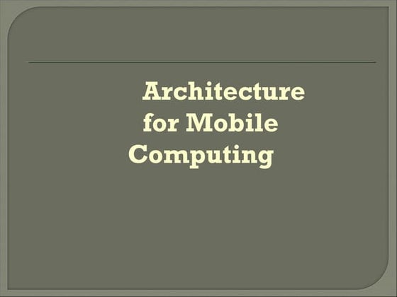 Architecture Of Mobile Computing Ppt Databases Computer Software And Applications