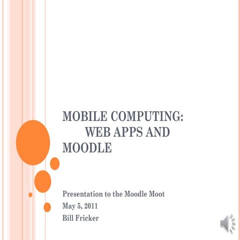 Mobile computing moodle moot w audio | PPT