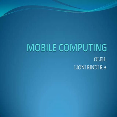 Mobile computing | PPTX