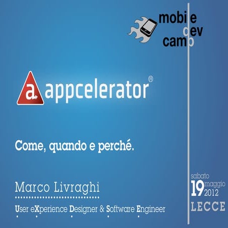 MobileDevCamp2012 - Titanium Appcelerator | PDF | Operating Systems | Computer Software and ...