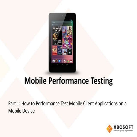 Mobile Device Client Application Performance Testing Pptx Operating