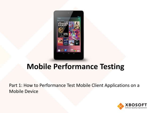 Mobile Device Client Application Performance Testing Pptx Operating
