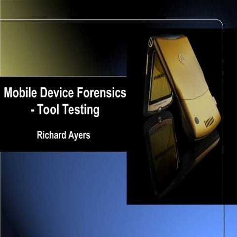 MobileDeviceForensics_ENFSC_2008-212.ppt
