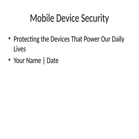 Mobile Device Security Presentation Pptx