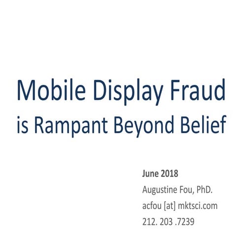 Mobile display fraud is rampant beyond belief | PDF
