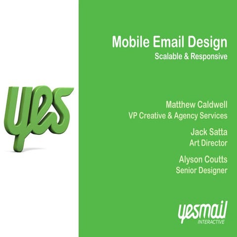 Mobile Email Design: Scalable vs. Responsive | PPT