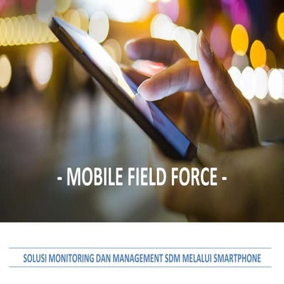 Mobile field force | PPT