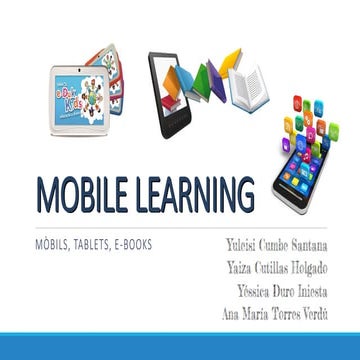 Mobile Learning: mòbils, tablets, e-books! | PPT