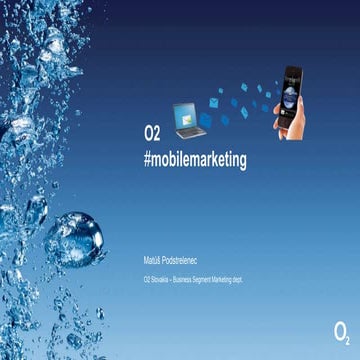Mobile marketing O2 | PPTX