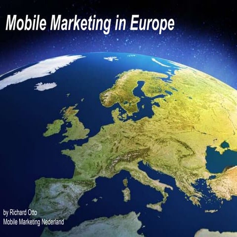 Mobile marketing in europe | PPT | Free Download