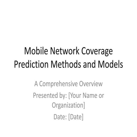 Mobile Network Coverage Prediction Presentation Pdf