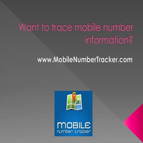 Mobile Number Tracker (www.MobileNumberTracker.com) | PPTX