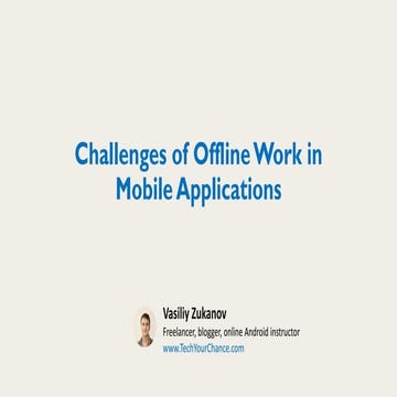 Challenges of Offline Work in Mobile Applications | PDF | Internet | Computing