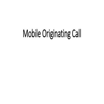 Mobile Originating Call Pptx