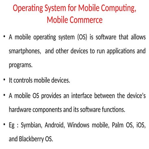 Mobile Operating Systems used in Mobile Devices | PPTX
