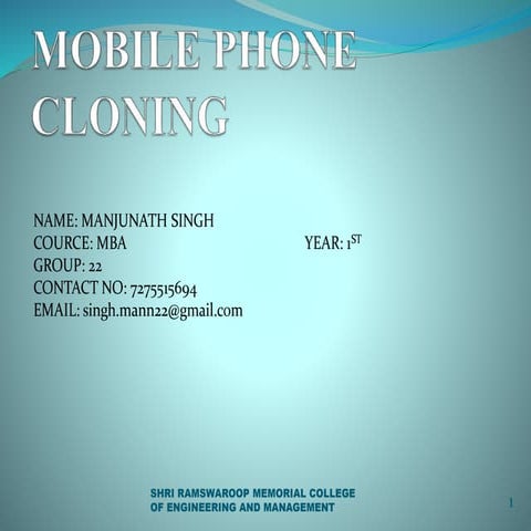 Mobile phone cloning | PPTX | Smartphones | Consumer Electronics