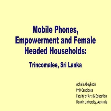 Mobile Phones, Empowerment and Female Headed Households -Trincomalle ...