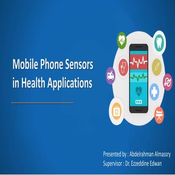 Mobile phone sensors in health applications | PPT