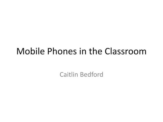 Mobile Technology in the Classroom | PPT | Education