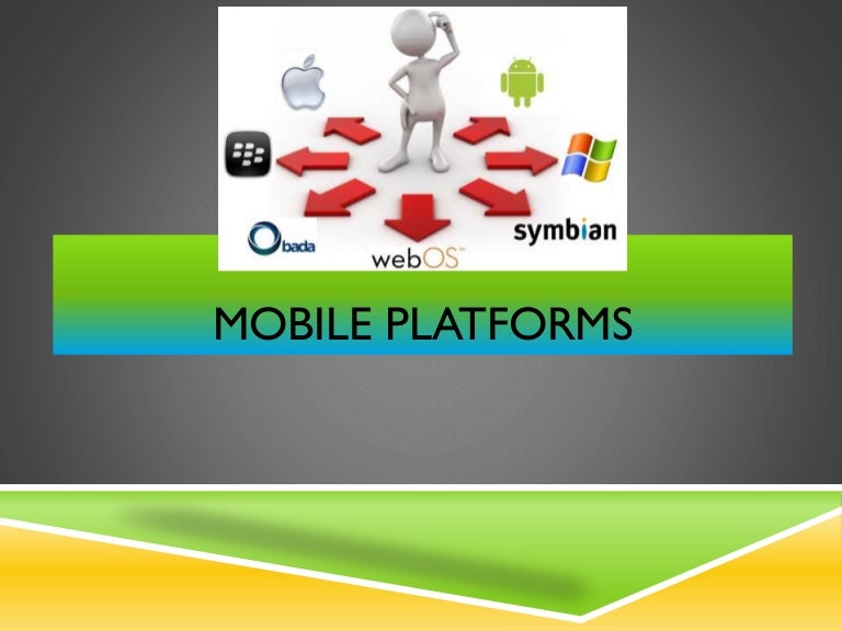 Mobile platforms