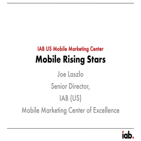 Mobile Rising Stars- IAB US | PDF