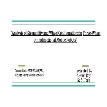 "Analysis of Steerability and Wheel Configurations in Three-Wheel Omnidirectional Mobile Robots ...