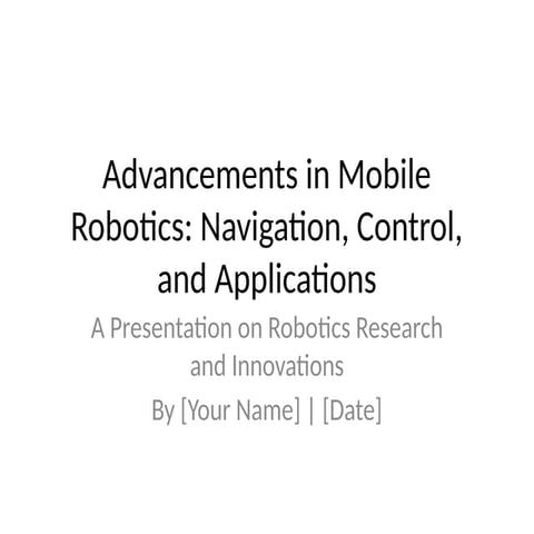Mobile_and____Robotics_Presentation.pptx