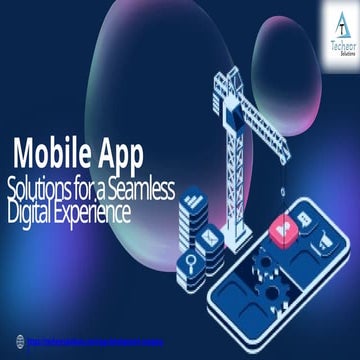 Mobile Solutions for a Seamless Digital Experience.pptx