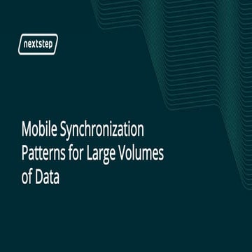 Mobile Synchronization Patterns For Large Volumes Of Data Pptx Databases Computer Software