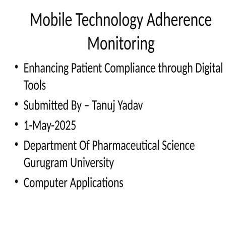 Mobile_Technology_Adherence_Monitoring[1] [Read-Only].pptx