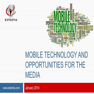 Mobile Technology and Opportunities for the Media | PPTX