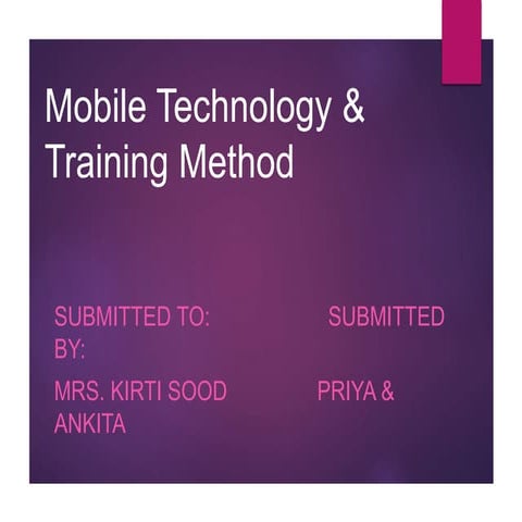 Mobile technologies and training methods | PPTX