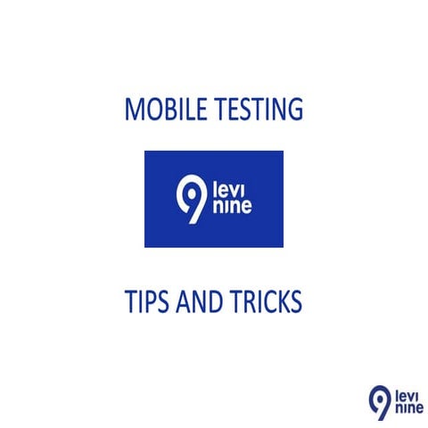 Mobile testing. Tips and Tricks | PPT