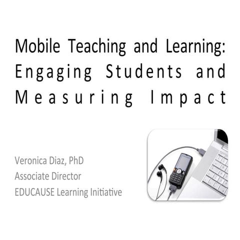Mobile Teaching And Learning: Engaging Students And Measuring Impact ...