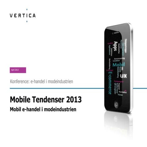 Mobile trends e handel mode 2013, april | PPT